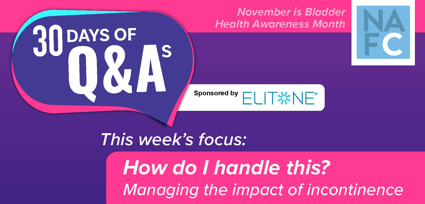 Bladder Health Awareness Month - National Association For Continence